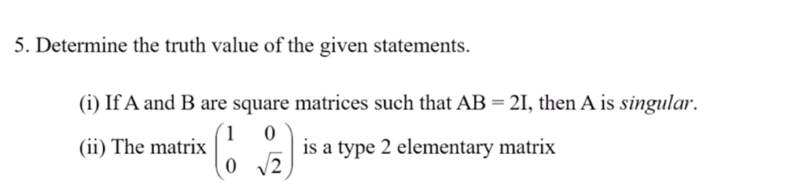 Solved Determine the truth value of the given statements.(i) | Chegg.com