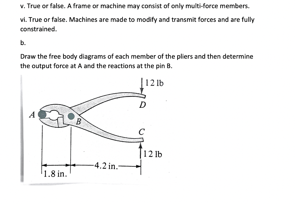 Solved v. True or false. A frame or machine may consist of | Chegg.com