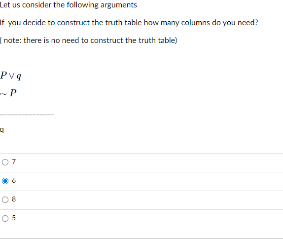 Solved Let us consider the following arguments If you decide | Chegg.com