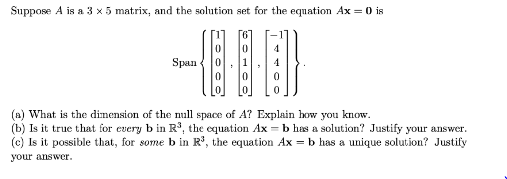 Solved Suppose A is a 3 x 5 matrix, and the solution set for | Chegg.com