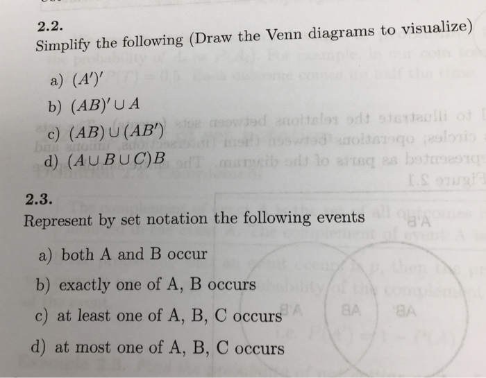 Solved Simplify the following (Draw the Venn diagrams to | Chegg.com