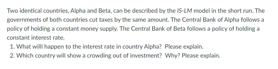 Solved Two identical countries, Alpha and Beta, can be | Chegg.com