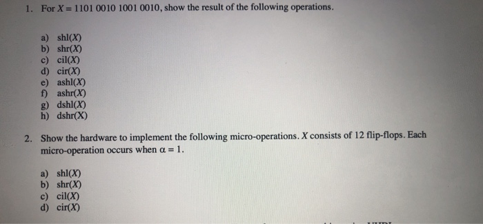 Solved 1. For X = 1101 0010 1001 0010, show the result of | Chegg.com