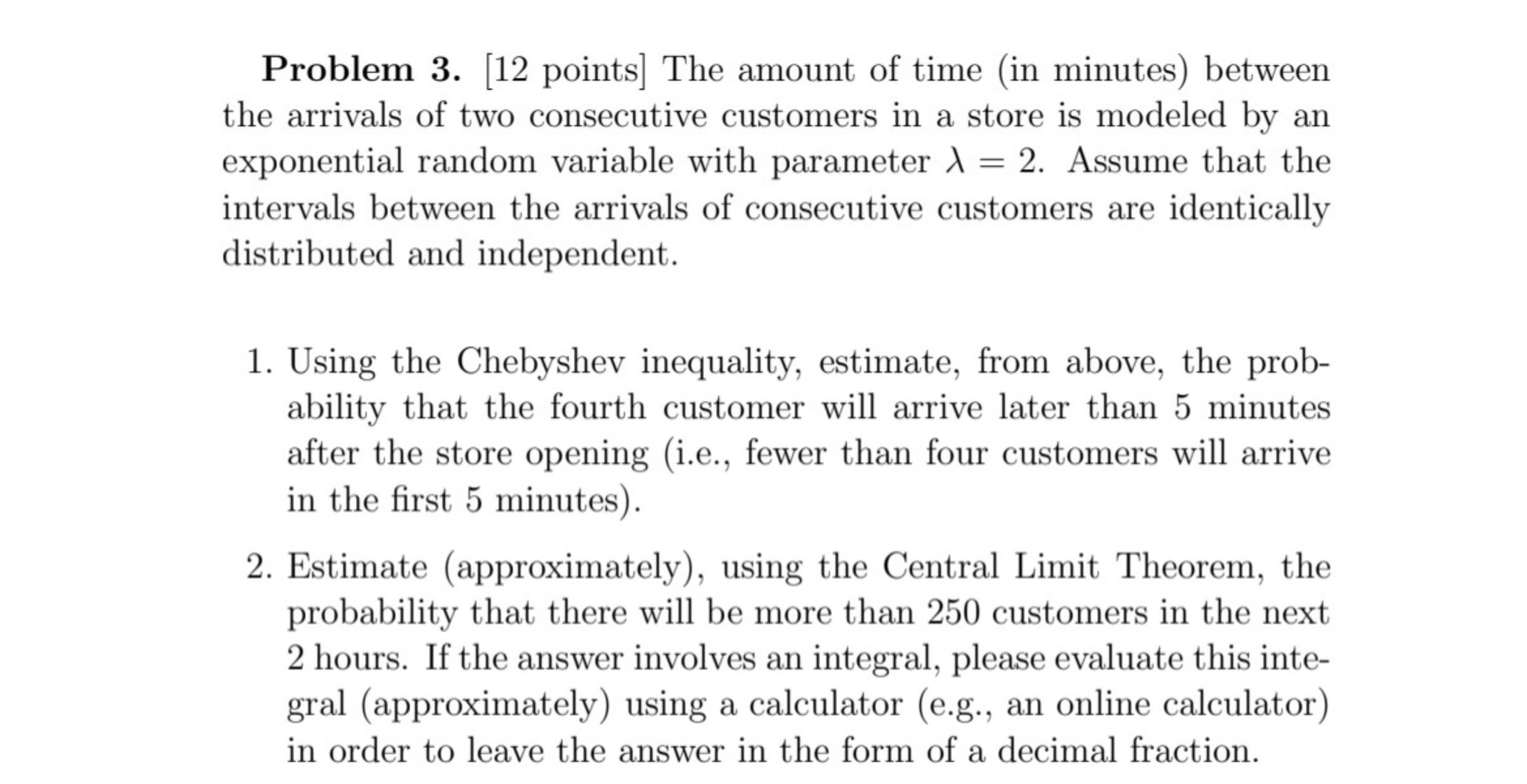 Solved Problem 3. [12 ﻿points] ﻿The amount of time (in | Chegg.com