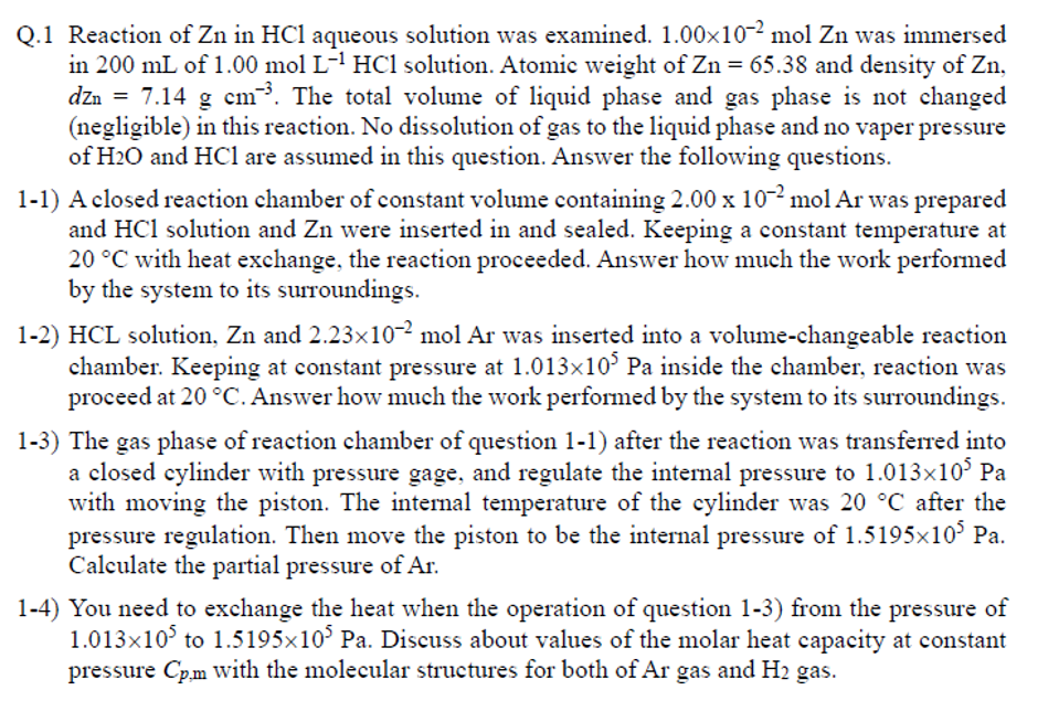 Solved Q.1 Reaction of Zn in HCl aqueous solution was | Chegg.com