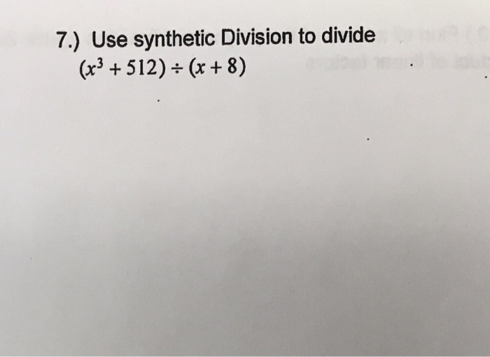 Solved 7) Use synthetic division to divide (X^3 | Chegg.com