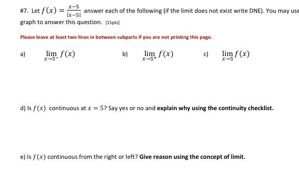 Solved 7 Let F X ∣x−5∣x−5 Answer Each Of The Following