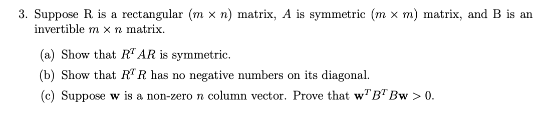 Solved Suppose R is a rectangular (m\\\\times n) matrix, A | Chegg.com