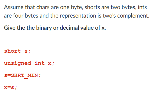Solved Assume that chars are one byte, shorts are two bytes, | Chegg.com