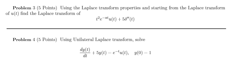 Solved Problem 3 (5 Points) Using the Laplace transform | Chegg.com