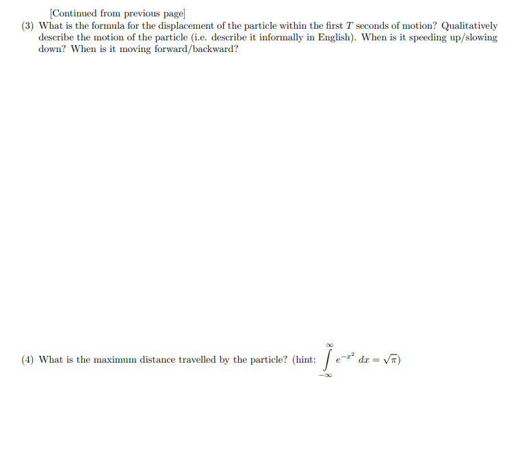 Solved Question 3. A particle initially moving backwards at | Chegg.com