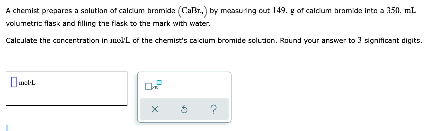 Solved A chemist prepares a solution of calcium bromide | Chegg.com