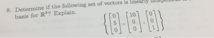 Solved Linear algebra Determine if the following | Chegg.com