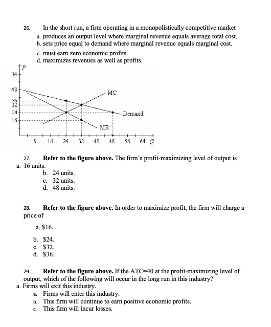 26. In the short run, a firm operating in a | Chegg.com