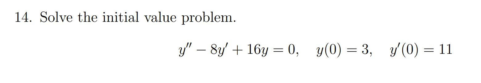 Solved 14. Solve the initial value problem. | Chegg.com