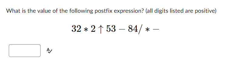 Solved What is the value of the following postfix | Chegg.com