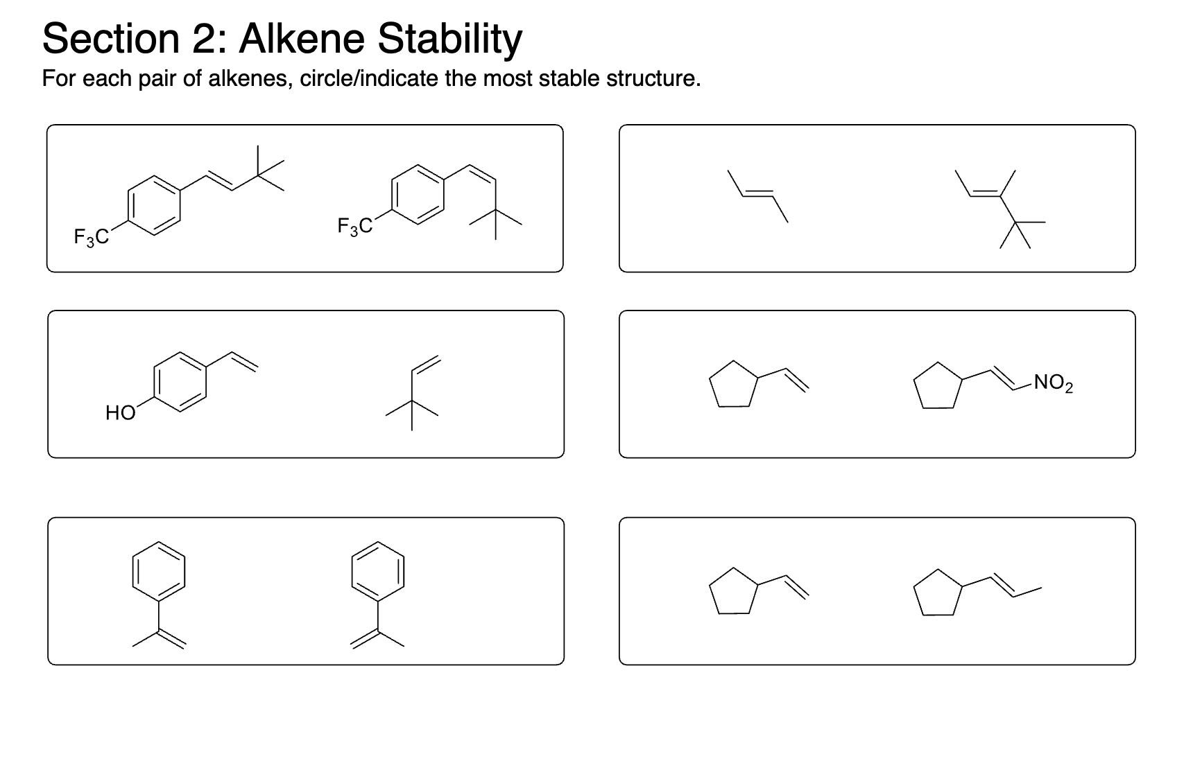 Solved by an EXPERT Section 2: Alkene StabilityFor each pair of alkenes, | Chegg.com