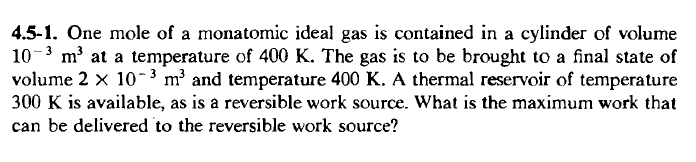 Solved 4.5-1. One mole of a monatomic ideal gas is contained | Chegg.com