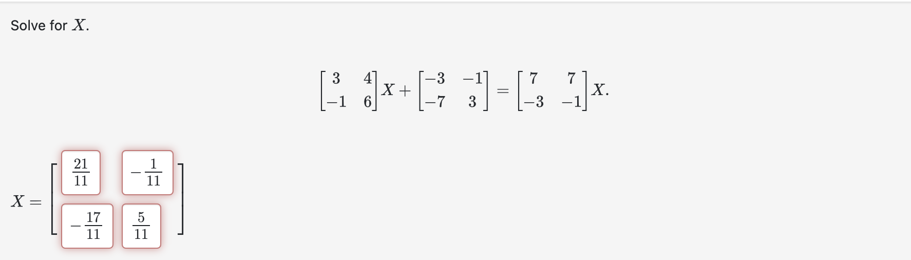 Solved Solve for X. [3−146]X+[−3−7−13]=[7−37−1]X | Chegg.com