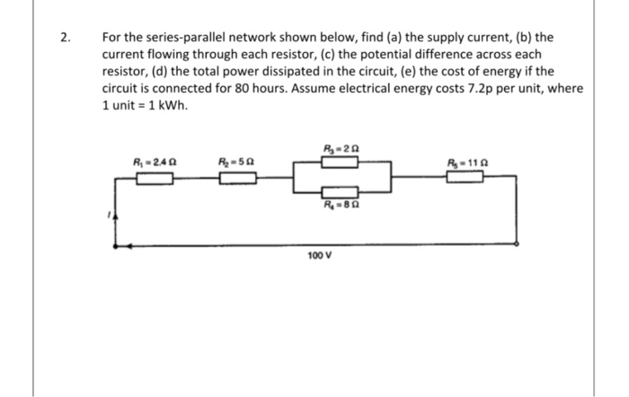 Solved 2. For the series-parallel network shown below, find | Chegg.com