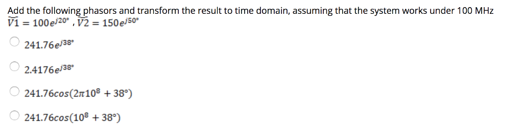 Solved Add the following phasors and transform the result to | Chegg.com