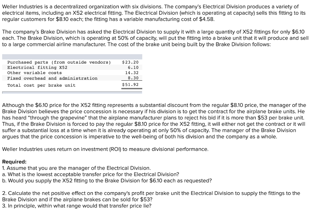 Solved Weller Industries is a decentralized organization | Chegg.com