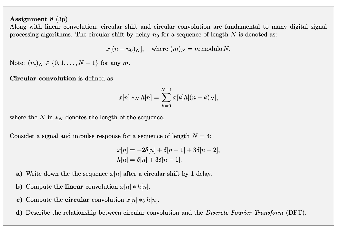 Solved Assignment 8 (3p) Along with linear convolution, | Chegg.com