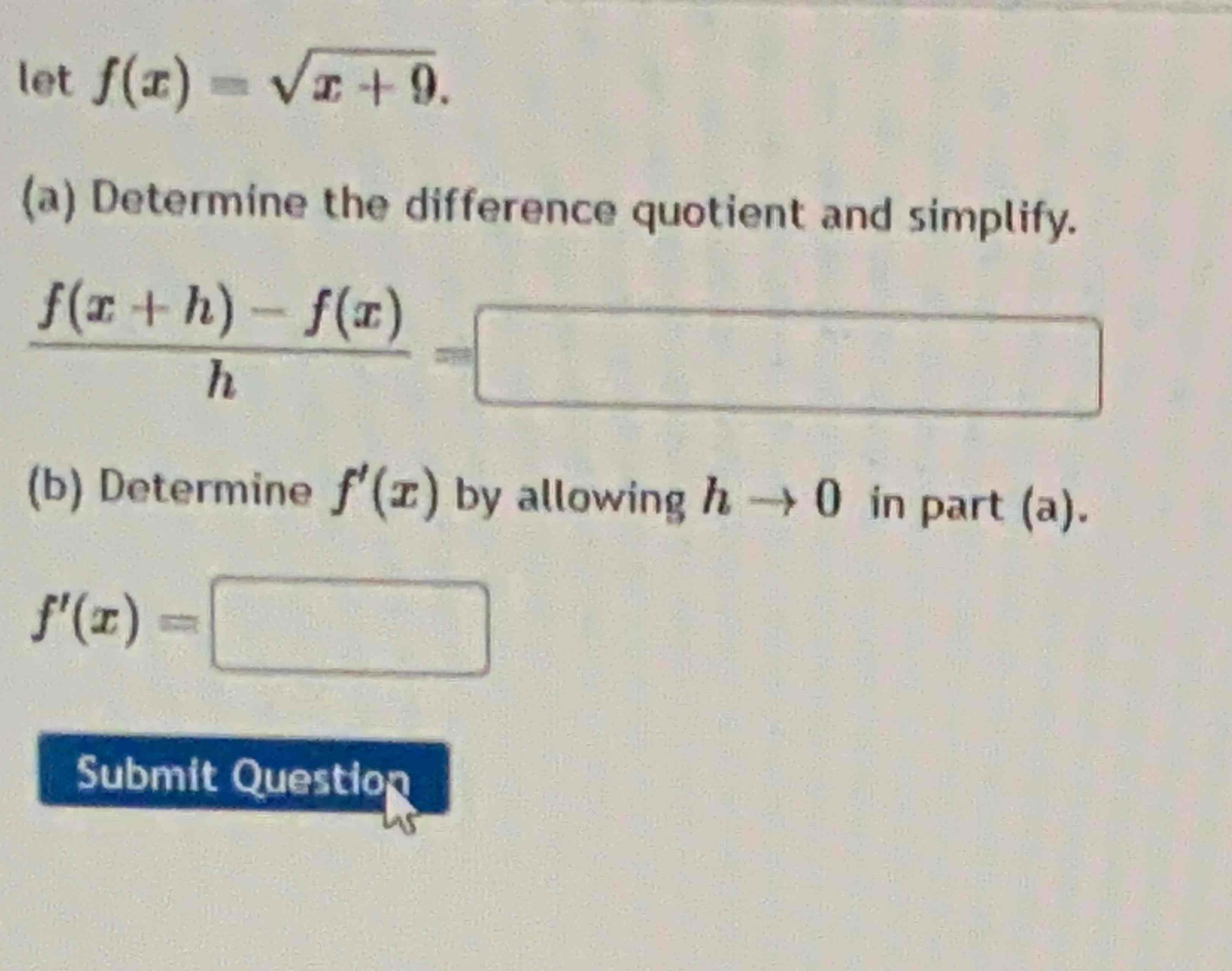 Solved let f(x)=x+92(a) ﻿Determine the difference quotient | Chegg.com