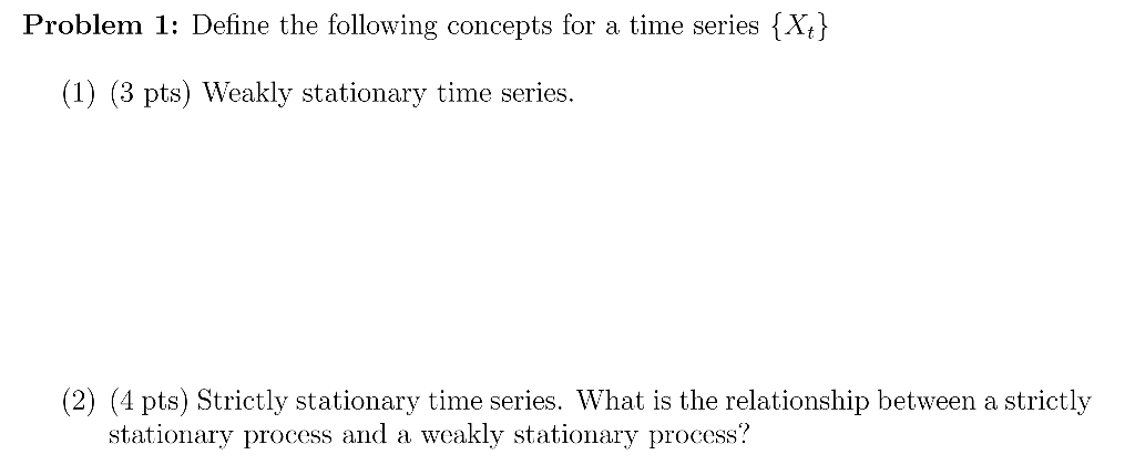 Solved Problem 1: Define the following concepts for a time | Chegg.com