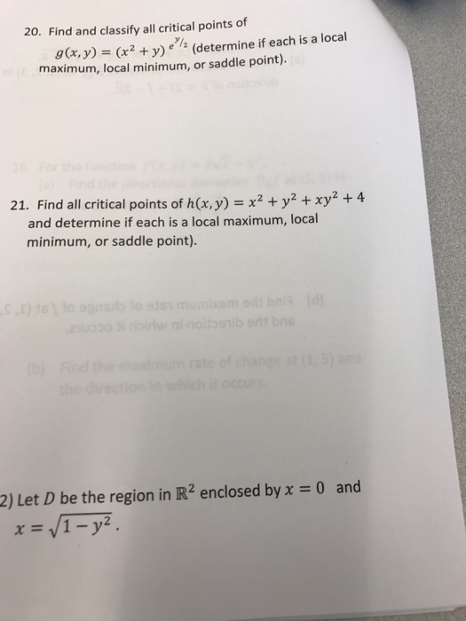 Solved 20. Find and classify all critical points of a local | Chegg.com