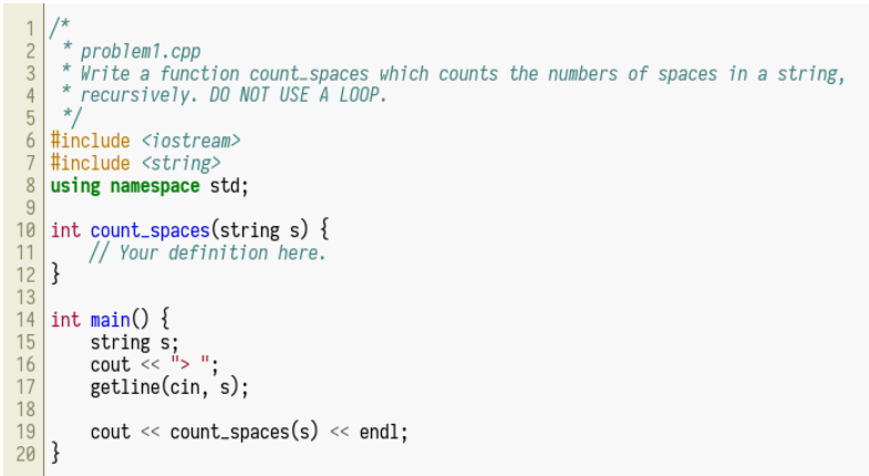 Solved * 1 2 problem1.cpp 3 Write a function count_spaces | Chegg.com