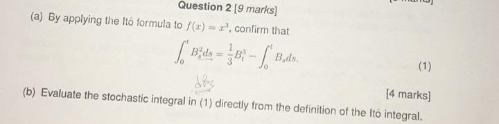 Question 2 [9 marks] (a) By applying the Ito formula | Chegg.com