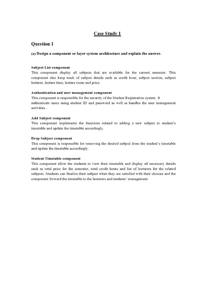 Solved As referred to in Case study 1, some of the | Chegg.com