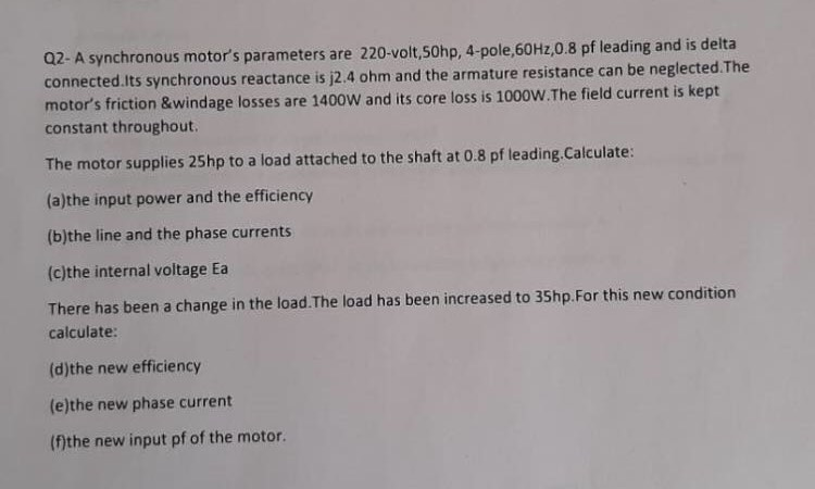 Solved Q2- A synchronous motor's parameters are | Chegg.com