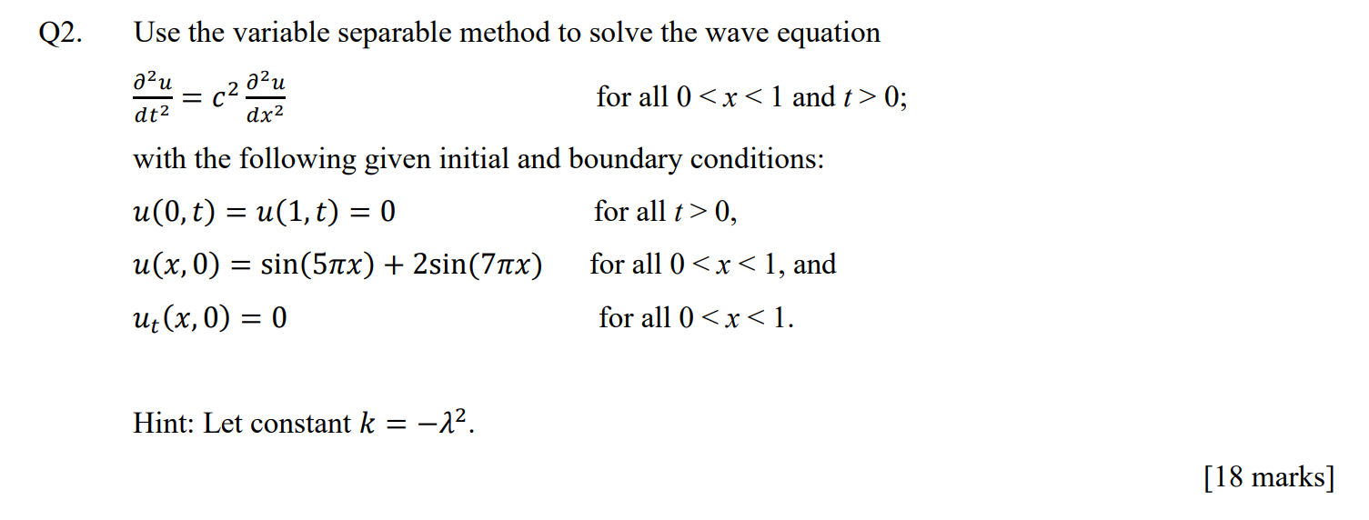 Solved Use the variable separable method to solve the wave | Chegg.com
