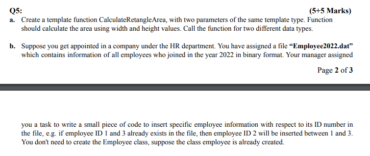 Solved Q5: (5+5 Marks) a. Create a template function | Chegg.com