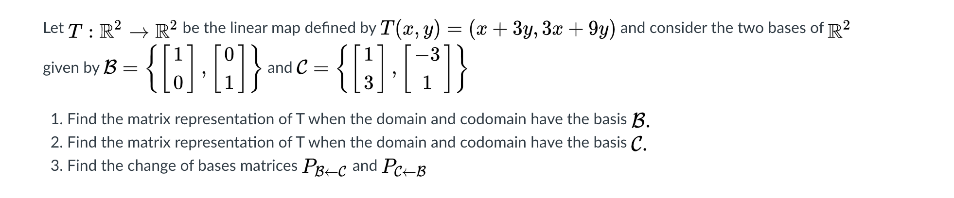 Solved Let T: R2 + R2 be the linear map defined by T(x, y) = | Chegg.com
