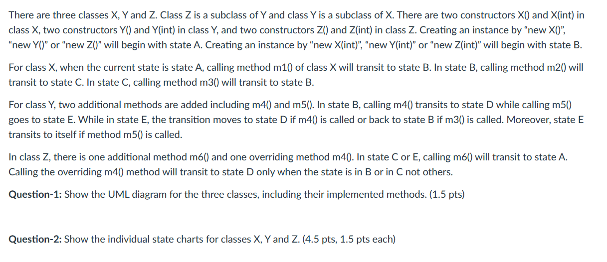 Solved There are three classes X,Y and Z. Class Z is a | Chegg.com