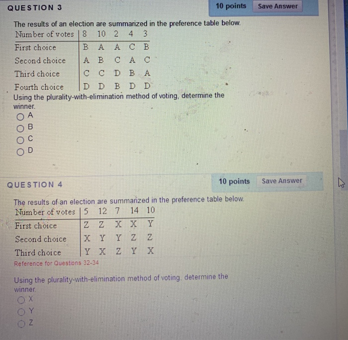 Solved 10 points Save Answer QUE STION 3 The results of an | Chegg.com