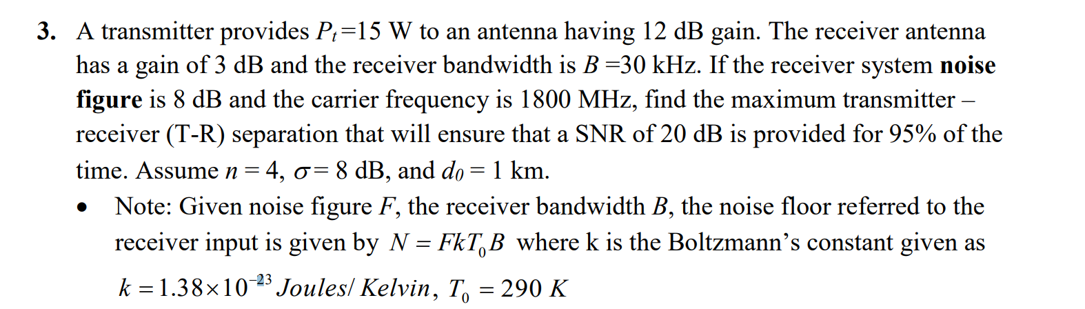 3. A transmitter provides Pt=15 W to an antenna | Chegg.com