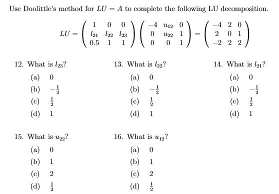 Solved Use Doolittle's method for LU A to complete the | Chegg.com