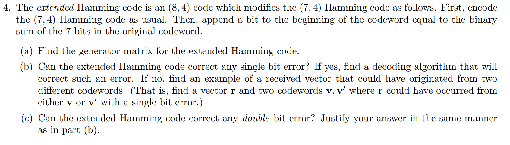 1 The Extended Hamming Code Is An 8 4 Code Which