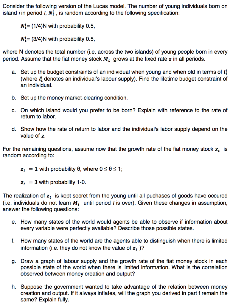Solved Consider the following version of the Lucas model. | Chegg.com