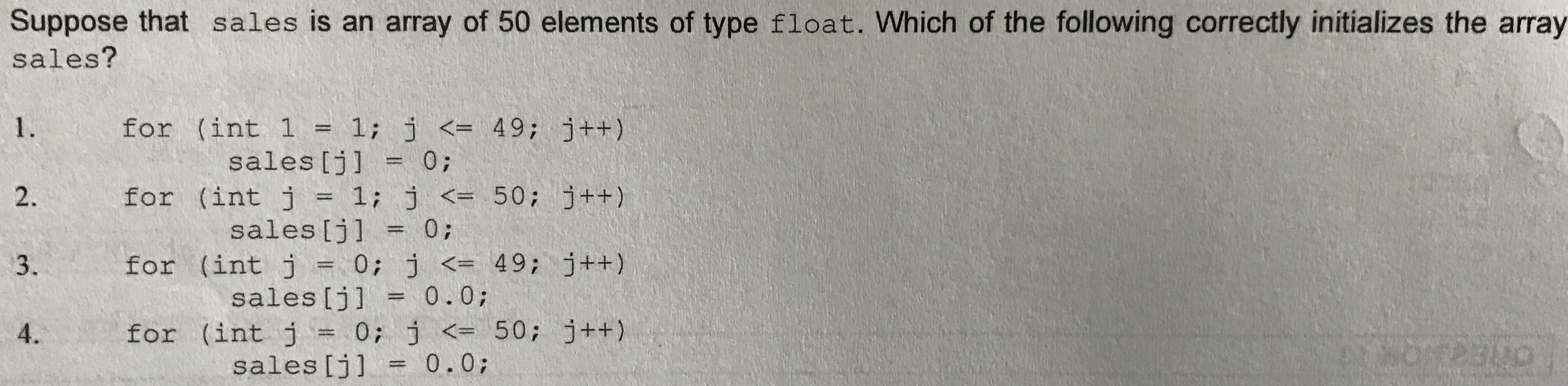 Solved Suppose that sales is an array of 50 elements of type | Chegg.com