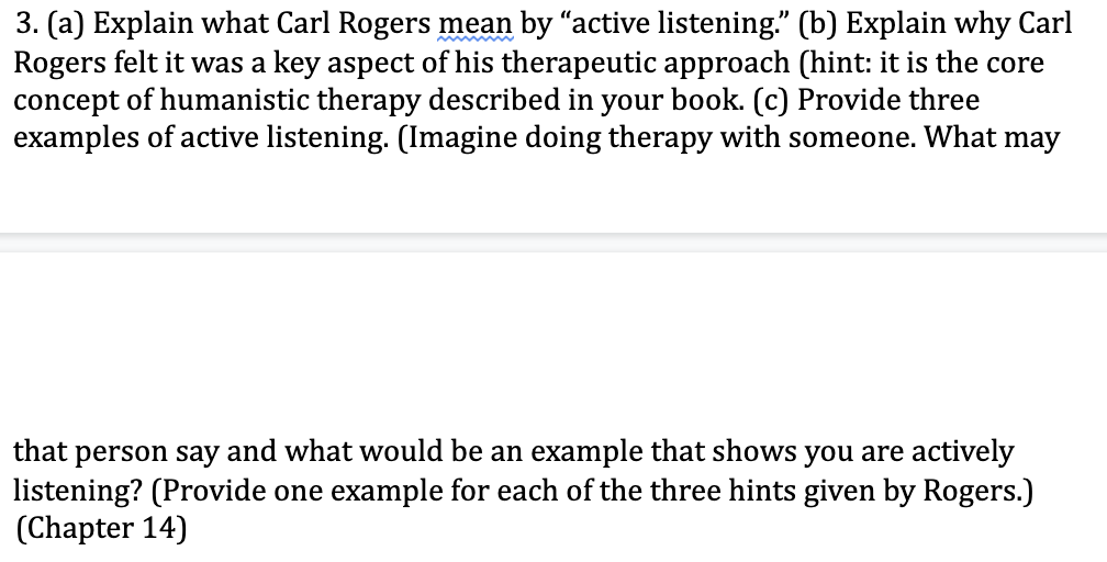 Solved 3. (a) Explain what Carl Rogers mean by “active | Chegg.com