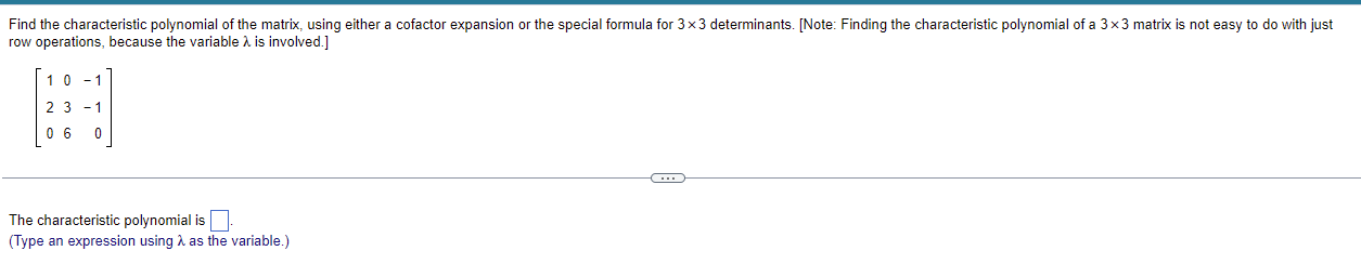 Solved Find the characteristic polynomial of the matrix, | Chegg.com