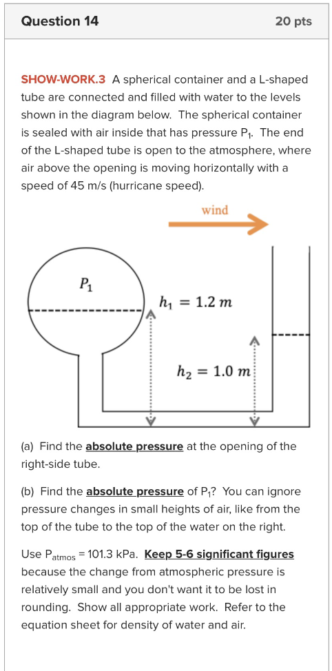 Solved Question 14 20 pts SHOW-WORK.3 A spherical container | Chegg.com