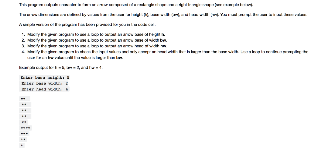 Solved This program outputs character to form an arrow | Chegg.com
