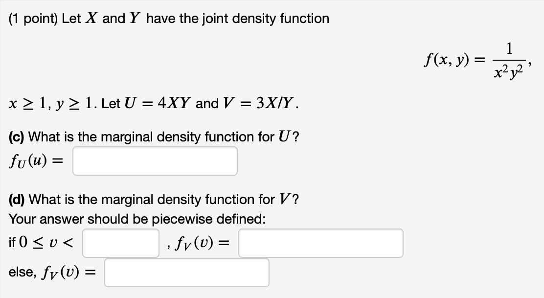 Solved (1 point) Let X and Y have the joint density function | Chegg.com