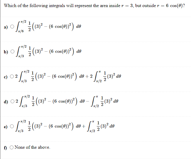 Solved Which of the following integrals will represent the | Chegg.com